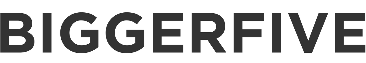 Biggerfive, Happy to Thrive – BIGGERFIVE